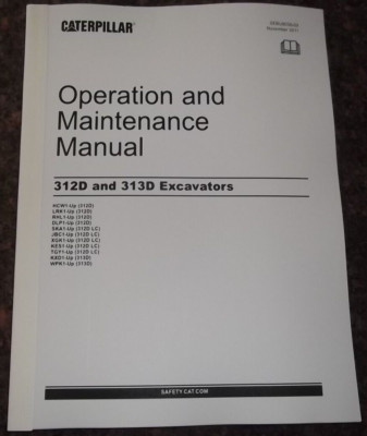 CAT CATERPILLAR 312D 313D EXCAVATOR OPERATOR OPERATION & MAINTENANCE ...