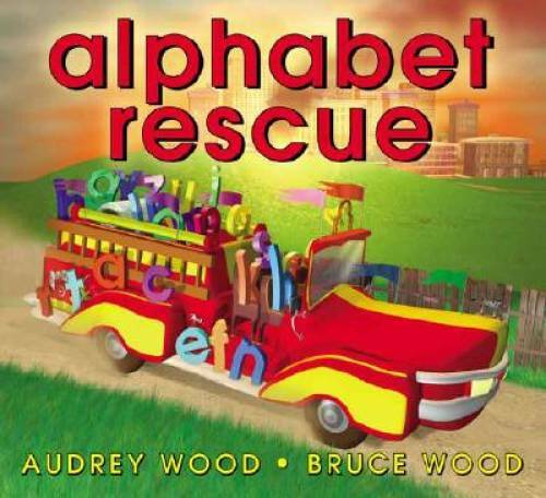Alphabet Rescue - Hardcover By Wood, Audrey - GOOD 9780439853163| eBay