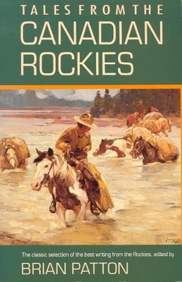 Brian Patton Tales from the Canadian Rockies (Tascabile) | eBay