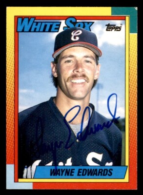 1990 Topps Baseball #27T Wayne Edwards Signed Autograph (no COA) | eBay