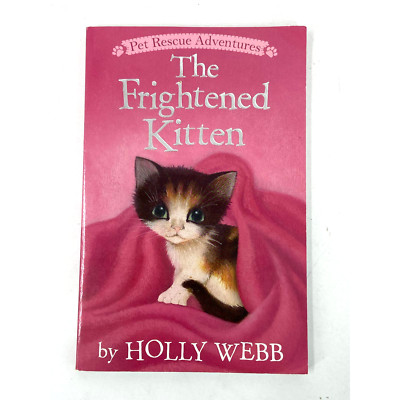 The Frightened Kitten by Holly Webb Tiger Tales Paperback Book Fast Ship | eBay