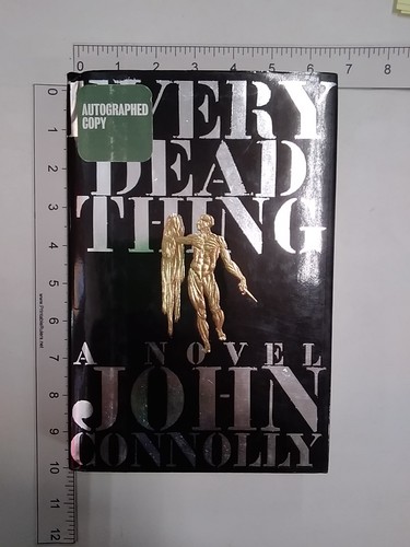Every Dead Thing by John Connolly - Hardcover - SIGNED and ILLUSTRATED ...