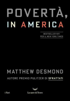 POVERTA', IN AMERICA - DESMOND MATTHEW - La nave di Teseo | eBay