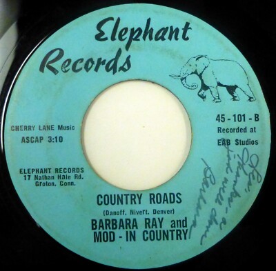 BARBARA RAY & MOD-IN COUNTRY 45 Country Roads b/w Tallest Tree ELEPHANT ...