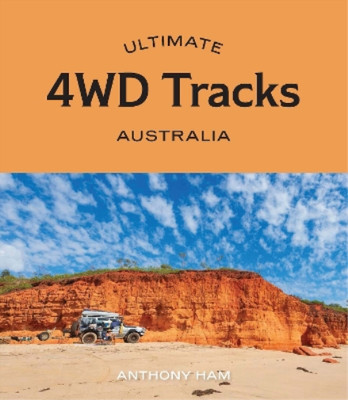 Anthony Ham Ultimate 4WD Tracks: Australia (Poche) Ultimate | eBay