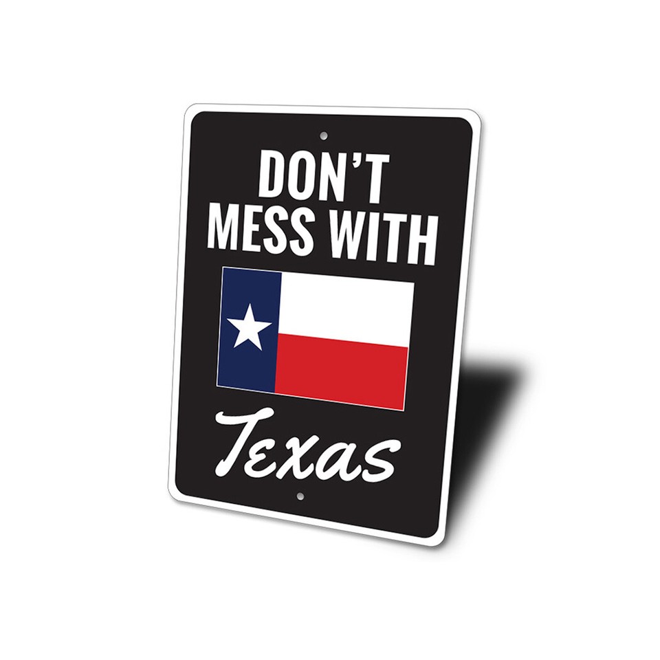Don't Mess with Texas Decorative Flag Sign, Funny Home Sign,Patriotic ...