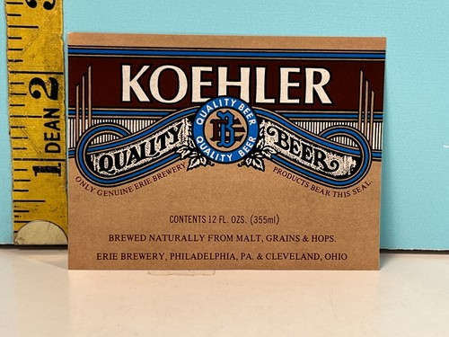 Vintage Koehler Quality Beer Erie Brewing Bottle Label. | eBay