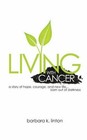 Living with Cancer by Linton, Barbara K. 9781512701715 | eBay