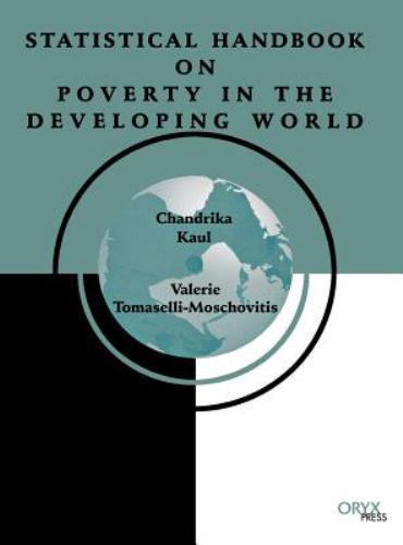 Oryx Statistical Handbooks Ser.: Statistical Handbook on Poverty in the ...