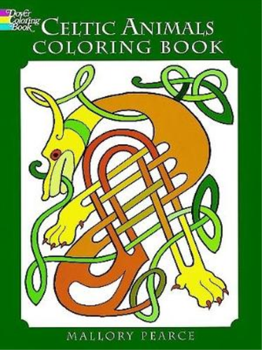 Mallory Pearce Celtic Animals Colouring Book (Poche) Dover Coloring ...