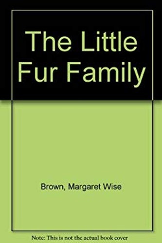 Little Fur Family Hardcover Margaret Wise Brown 9780060207465| eBay