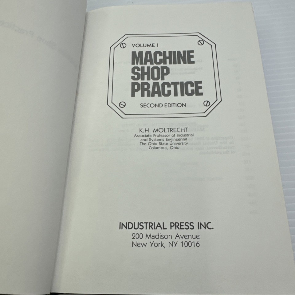 Machine Shop Practice K. H. Moltrecht Volumes 1 & 2 HCs 1981 Industrial ...