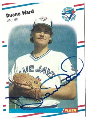 1988 FLEER DUANE WARD TORONTO BLUE JAYS ON CARD AUTOGRAPH SIGNED CARD ...