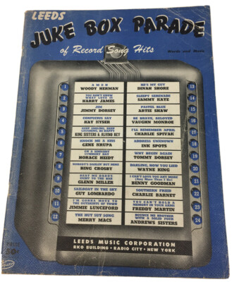 1942 Leeds Juke Box Parade Of Record Song Hits Music to 24 Songs Bing ...