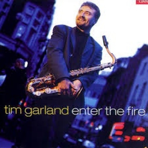 Enter the Fire by Tim Garland NEUF | eBay