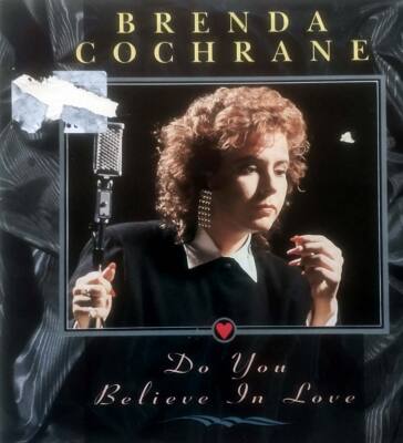 Brenda Cochrane - Do You Believe in Love / You Belong To Me [7" 45 rpm ...