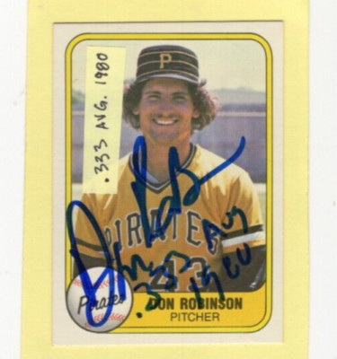 Autographed Don Robinson ".333 Avg 1980" added 1981 Fleer #366 Pirates ...