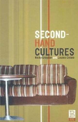 Second-Hand Cultures by Louise Crewe: Used 9781859736722| eBay
