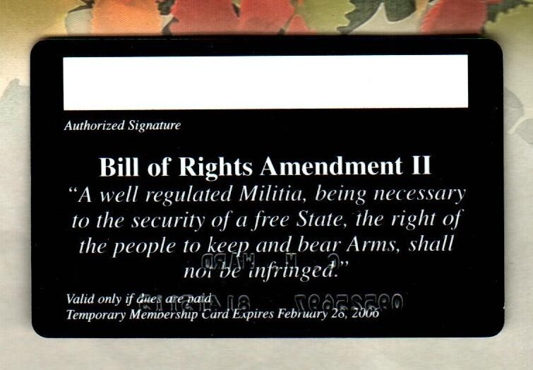 NATIONAL RIFLE ASSOCIATION ( NRA ) Bill of Rights ( 2006 ) Membership ...