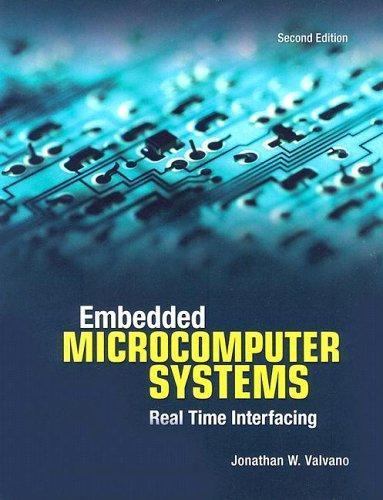 Embedded Microcomputer Systems : Real Time Interfacing by Jonathan W. Valvano (2006, Hardcover ...