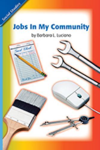 Social Studies 2006 Leveled Reader 6-Pack Grade K. 3c: Jobs in ...