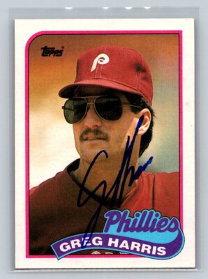 Greg Harris Autographed 1989 Topps Philadelphia Phillies Baseball Card ...