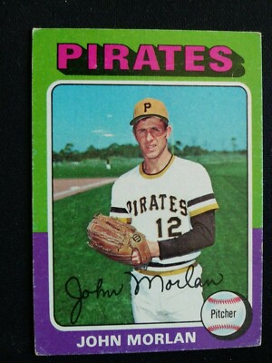 1975 Topps Baseball Card # 651 John Morlan RC - Pittsburgh Pirates | eBay