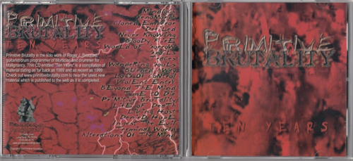 Primitive Brutality – Ten Years CD 2000 METAL RARE | eBay