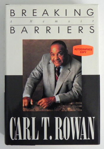 SIGNED Breaking Barriers by Carl T. Rowan Washington Journalist Stated ...
