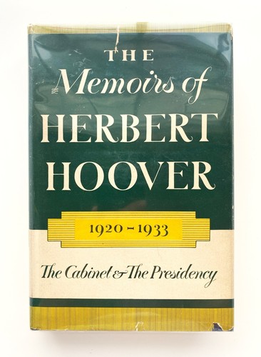 The Memoirs of Herbert Hoover 1920-1933 (1952) Signed 1st Printing, HC/DJ, VG | eBay