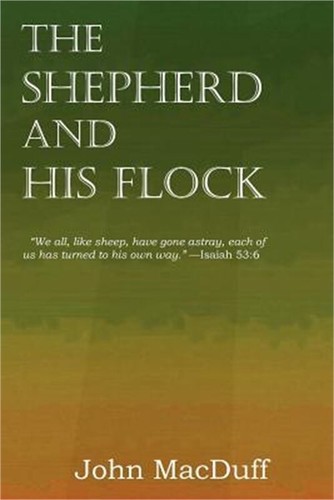 The Shepherd and His Flock (Paperback or Softback) 1612037372| eBay