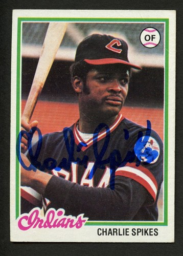 Charlie Spikes #459 signed autograph auto 1978 Topps Baseball Trading ...