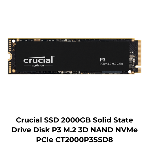 Crucial SSD P3 2000GB Solid State Drive Disk M.2 3D NAND NVMe PCIe ...