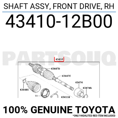 4341012B00 Genuine Toyota SHAFT ASSY, FRONT DRIVE, RH 43410-12B00 | eBay