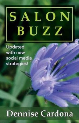 Salon Buzz: Marketing and Management Ideas for Ultimate Success - VERY ...