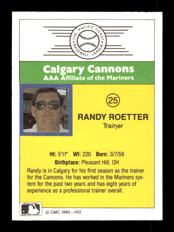 1990 CMC # 25 Randy Roetter Card (ML) Calgary Cannons Seattle Mariners ...