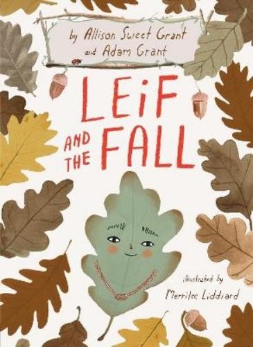 Allison Sweet Grant Adam Grant Leif and the Fall (Relié) 9781984815491 ...