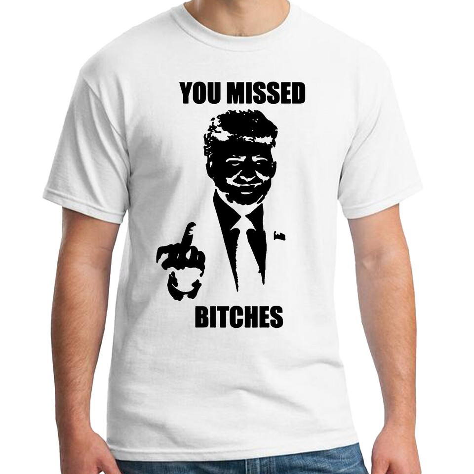 Trump You Missed Funny Trump 2024 President Rally Shooting Unisex T ...