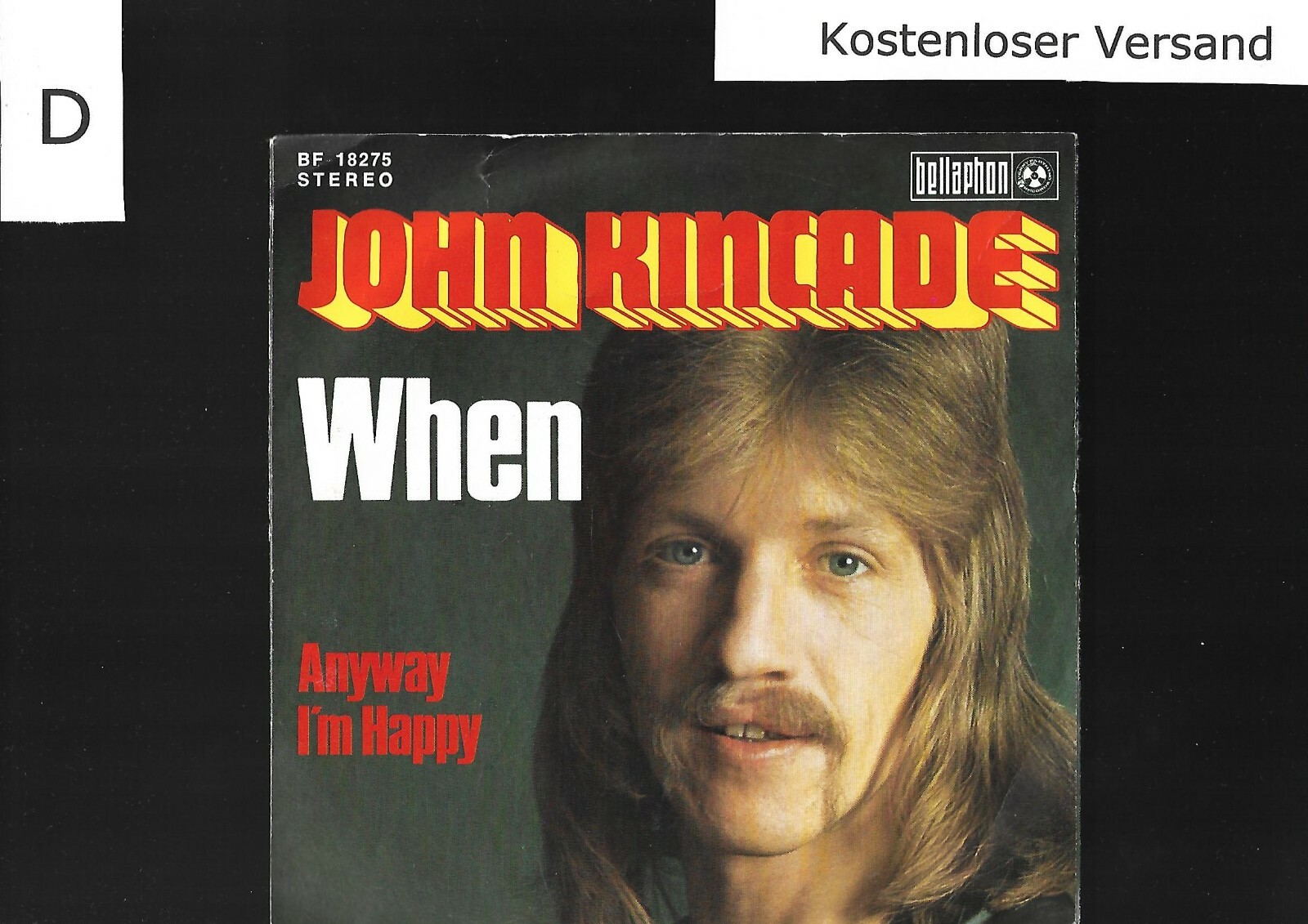 7" John Kincade - When, Anyway I´m Happy. Aus dem Jahr 1974 | eBay.de