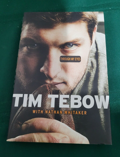 Through My Eyes By Tim Tebow 2011 Hardcover | eBay