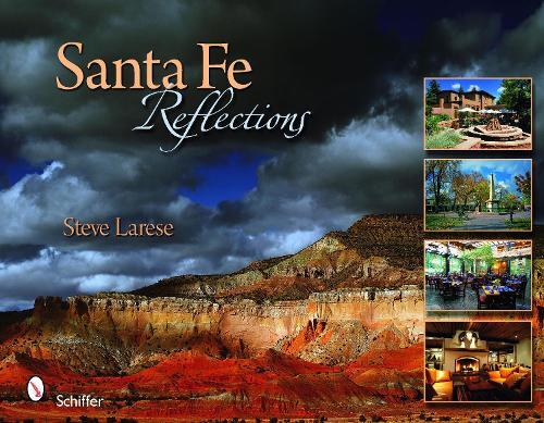 Steve Larese Santa Fe Reflections (Relié) 9780764336539 | eBay