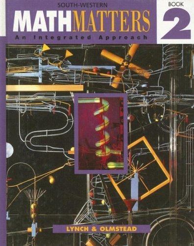Ma-Academic Math Ser.: Math Matters, Book 2 : An Integrated Approach by ...