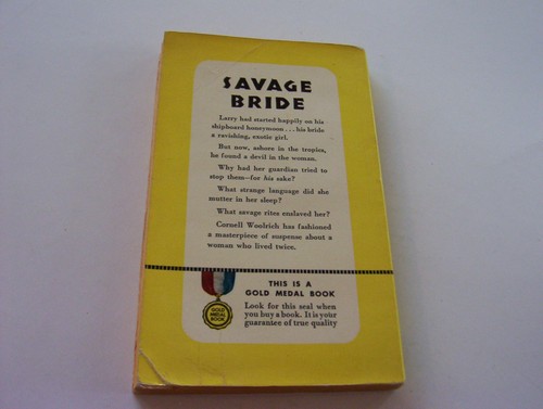 SAVAGE BRIDE 1950 CORNELL WOOLRICH SHE MOANED EXOTIC DREAMS WHILE ...