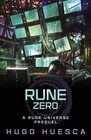 Rune Zero: A Cyberpunk thriller (Rune Universe) 9781545241486 Free ...
