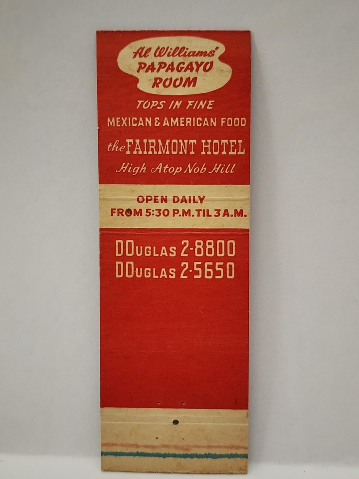 Vintage Matchbook Cover AL WILLIAMS PAPAGAYO ROOM Fairmont Hotel San ...