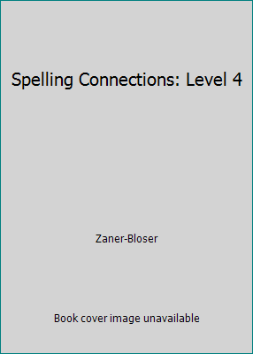 Spelling Connections: Level 4 by Zaner-Bloser | eBay