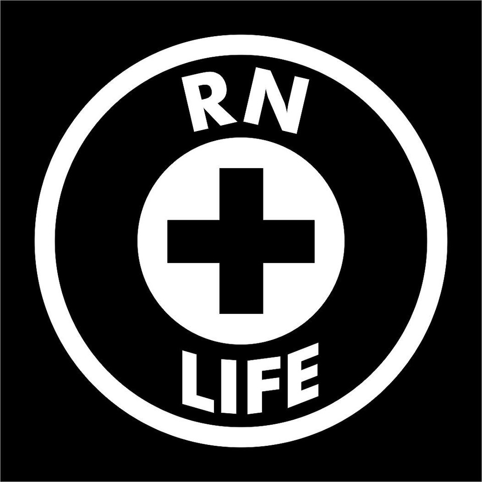 RN LIFE High Quality Vinyl Decal Sticker Medical Registered Nurse Life ...