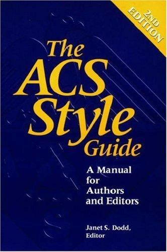The ACS Style Guide : A Manual for Authors and Editors (1997, Trade ...