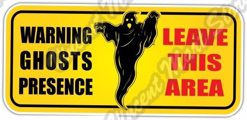 Warning Ghost Paranormal Presence Car Bumper Window Vinyl Sticker Decal ...