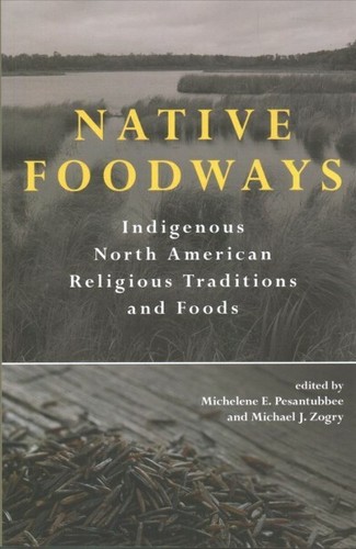 Native Foodways by Michael J. Zogry (2021, Trade Paperback) for sale ...